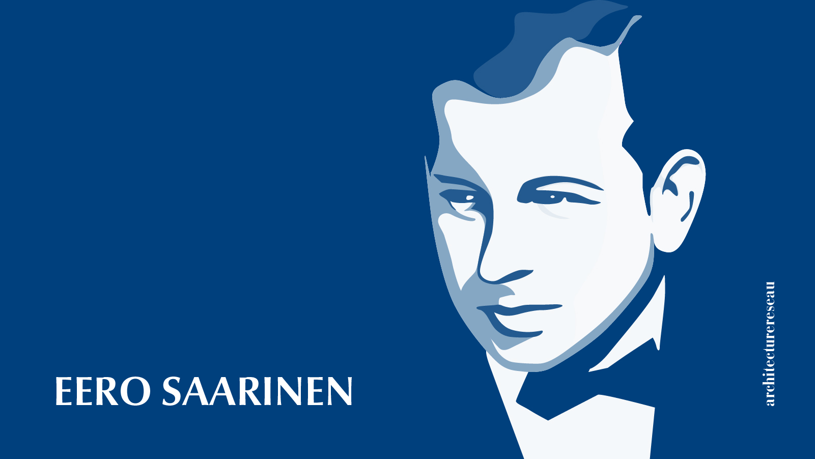 Eero Saarinen: Biographie, Œuvres, Récompenses